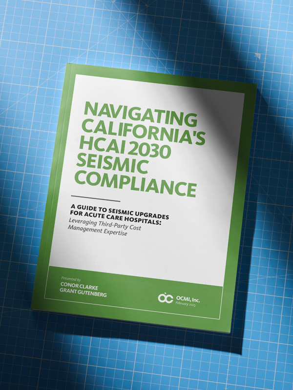 Navigating California's HCAI 2030 Seismic Compliance | OCMI, Inc